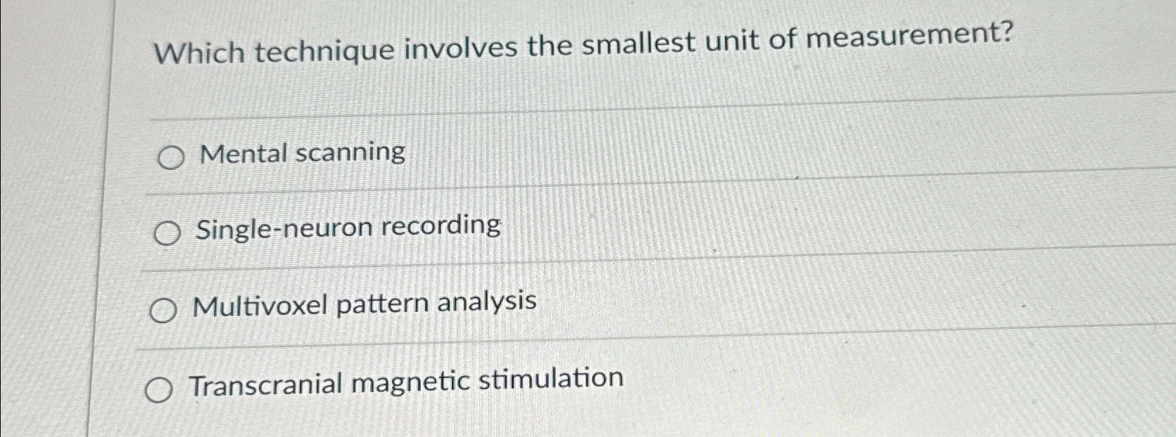 Solved Which technique involves the smallest unit of | Chegg.com
