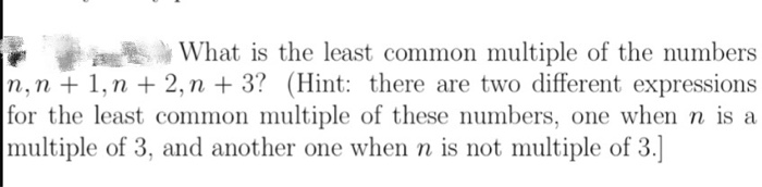 Solved What is the least common multiple of the numbers n, n | Chegg.com