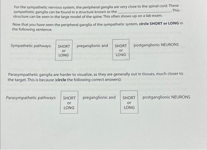Solved For the sympathetic nervous system, the peripheral | Chegg.com