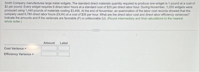 Solved Smith Company manufactures large metal widgets. The | Chegg.com