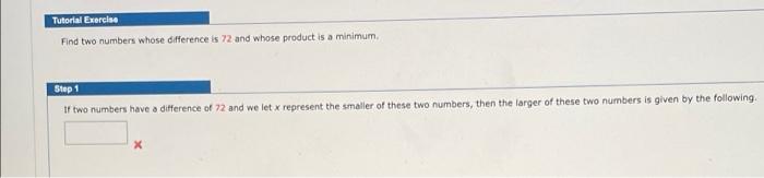 Solved Tutorial Exercise Find two numbers whose difference | Chegg.com