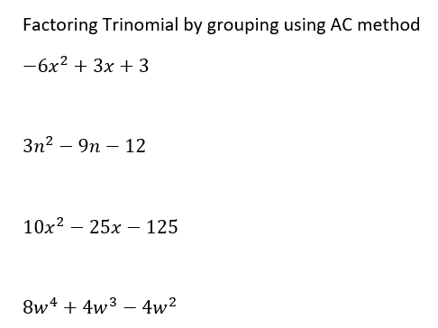 Solved Factoring Trinomial by grouping using AC | Chegg.com