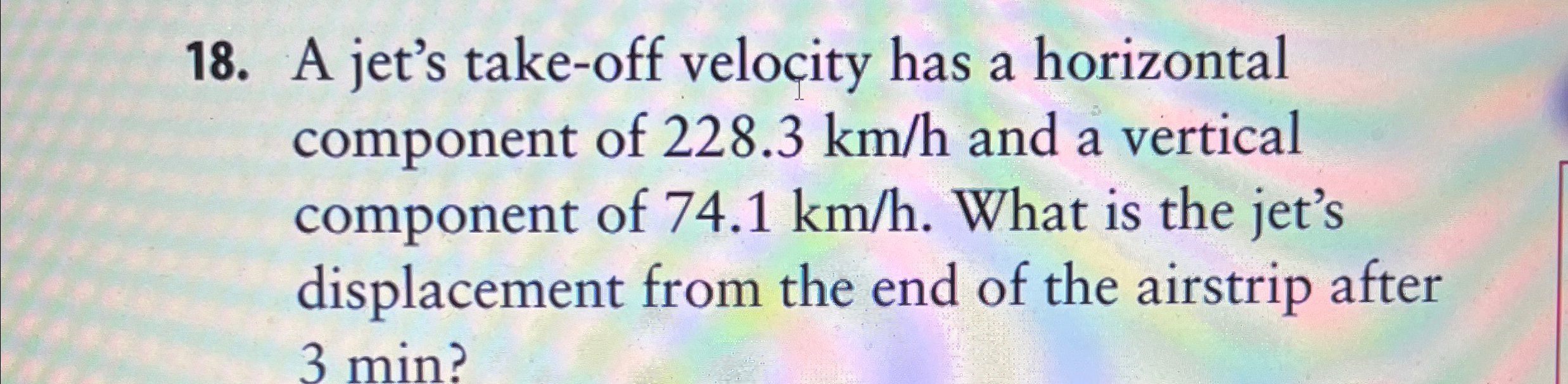 Solved A jet's take-off velocity has a horizontal component | Chegg.com