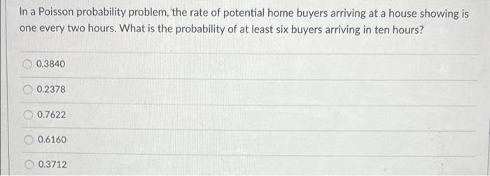 Solved In a Poisson probability problem, the rate of | Chegg.com