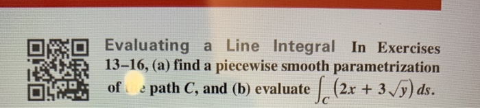 Solved Evaluating a Line Integral In Exercises 13-16, (a) | Chegg.com