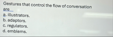 Solved Gestures that control the flow of conversation area. | Chegg.com