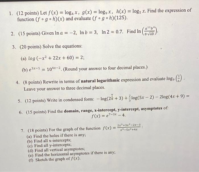 Solved 1. (12 points) Let f(x) = log4 x, g(x) = log, x, h(x) | Chegg.com Solved 1. (12 points) Let f(x) = log4 x, g(x) = log, x, h(x) | Chegg.com