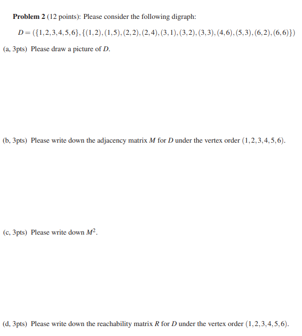 Solved Problem 2 (12 points): Please consider the following | Chegg.com