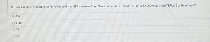 Solved What are the " units" for MRP? $ $ per unit of output | Chegg.com