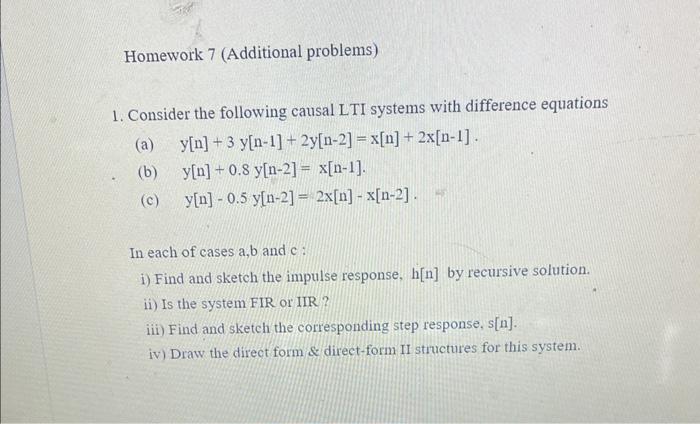Solved 1. Consider the following causal LTI systems with | Chegg.com