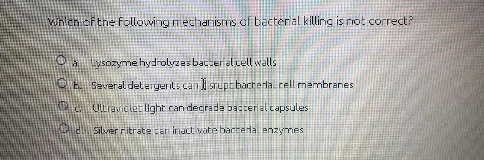 Solved Which of the following mechanisms of bacterial | Chegg.com