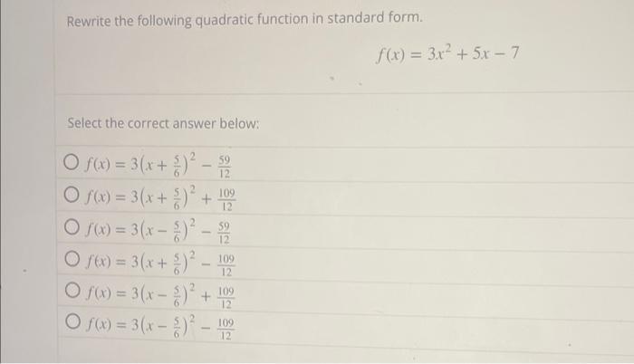 Solved Rewrite the following quadratic function in standard | Chegg.com
