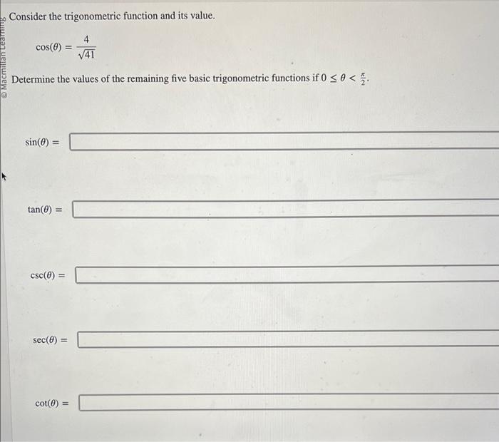 Solved Consider the trigonometric function and its value. | Chegg.com