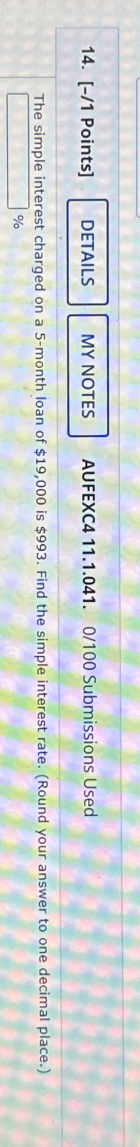 Solved [-/1 ﻿Points]AUFEXC4 11.1.041. 0/100 ﻿Submissions | Chegg.com