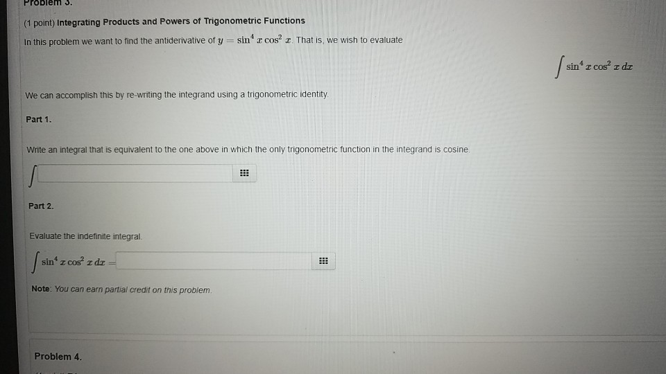 Solved Problem S. (1 point) Integrating Products and Powers | Chegg.com