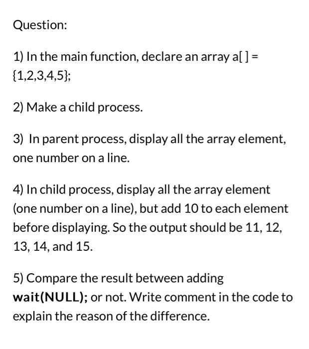 Solved Libraries needed: , Techniques needed: fork( ) -- | Chegg.com