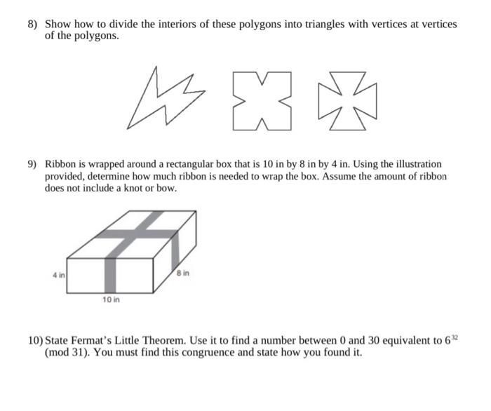 Solved 8) Show how to divide the interiors of these polygons | Chegg.com