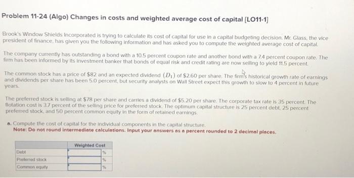 Solved Problem 11-24 (Algo) Changes in costs and weighted | Chegg.com