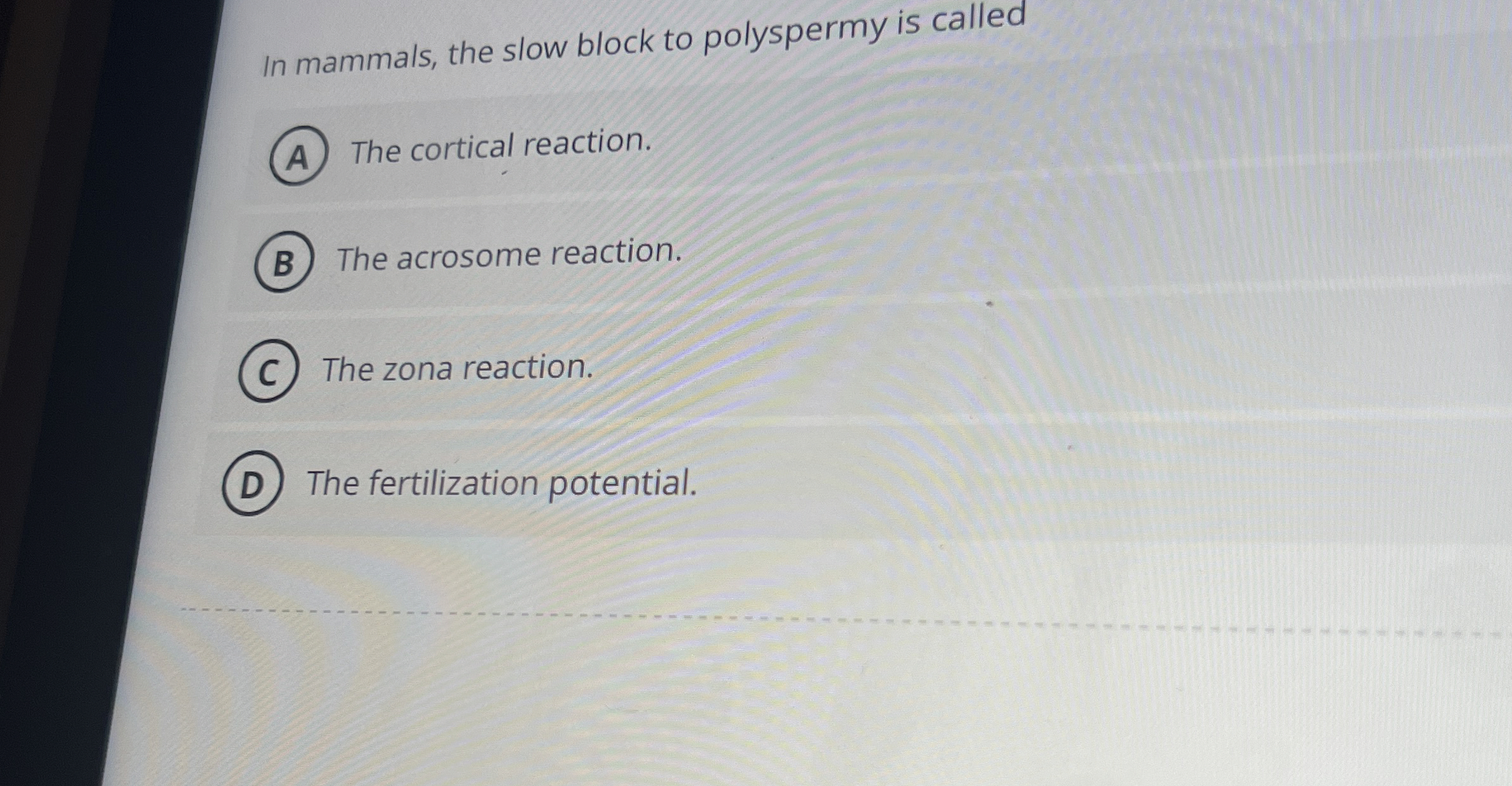 Solved In mammals, the slow block to polyspermy is calledThe | Chegg.com