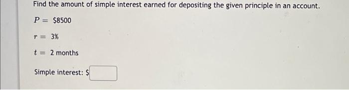 Solved Find the amount of simple interest earned for | Chegg.com