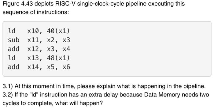 Solved Figure 4.43 depicts RISC-V single-clock-cycle | Chegg.com