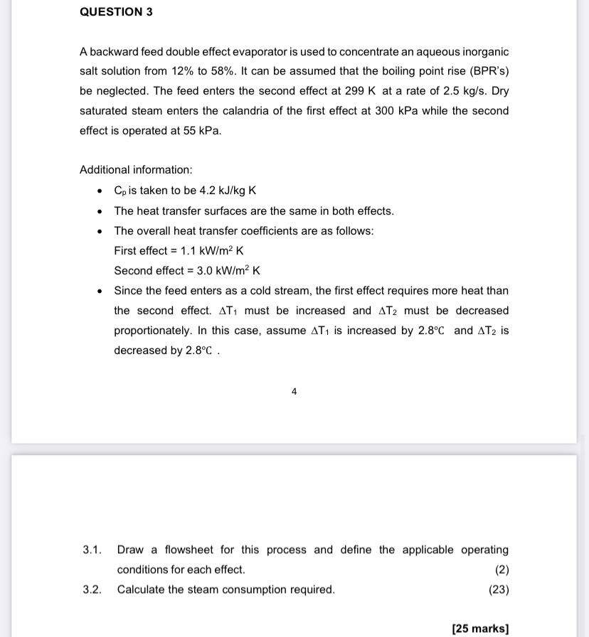 Solved QUESTION 3A backward feed double effect evaporator is | Chegg.com