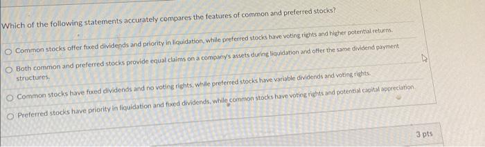 Solved Which of the following statements accurately compares | Chegg.com