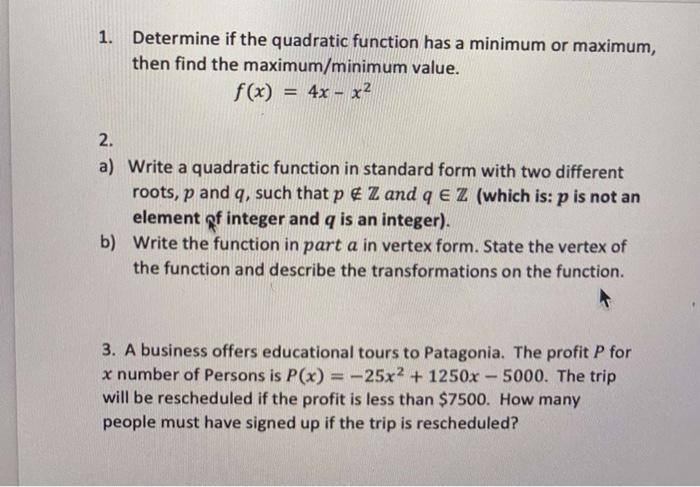 Solved 1. Determine if the quadratic function has a minimum | Chegg.com