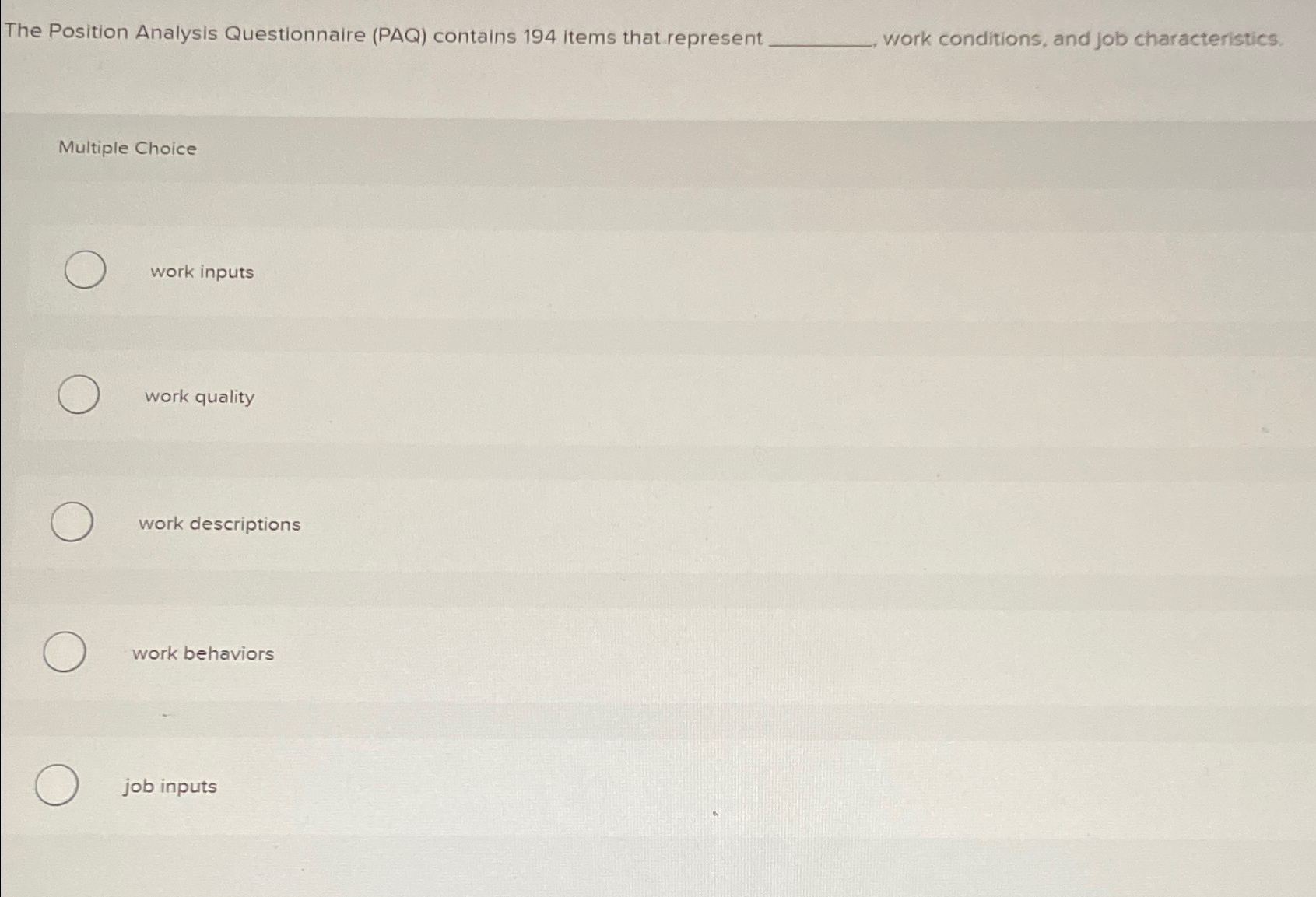 Solved The Position Analysis Questionnaire (PAQ) ﻿contains | Chegg.com