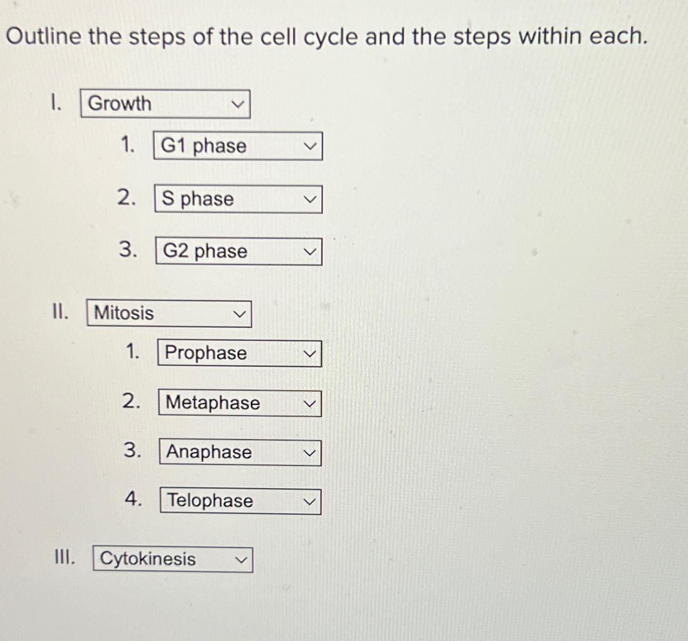 Solved Outline the steps of the cell cycle and the steps | Chegg.com