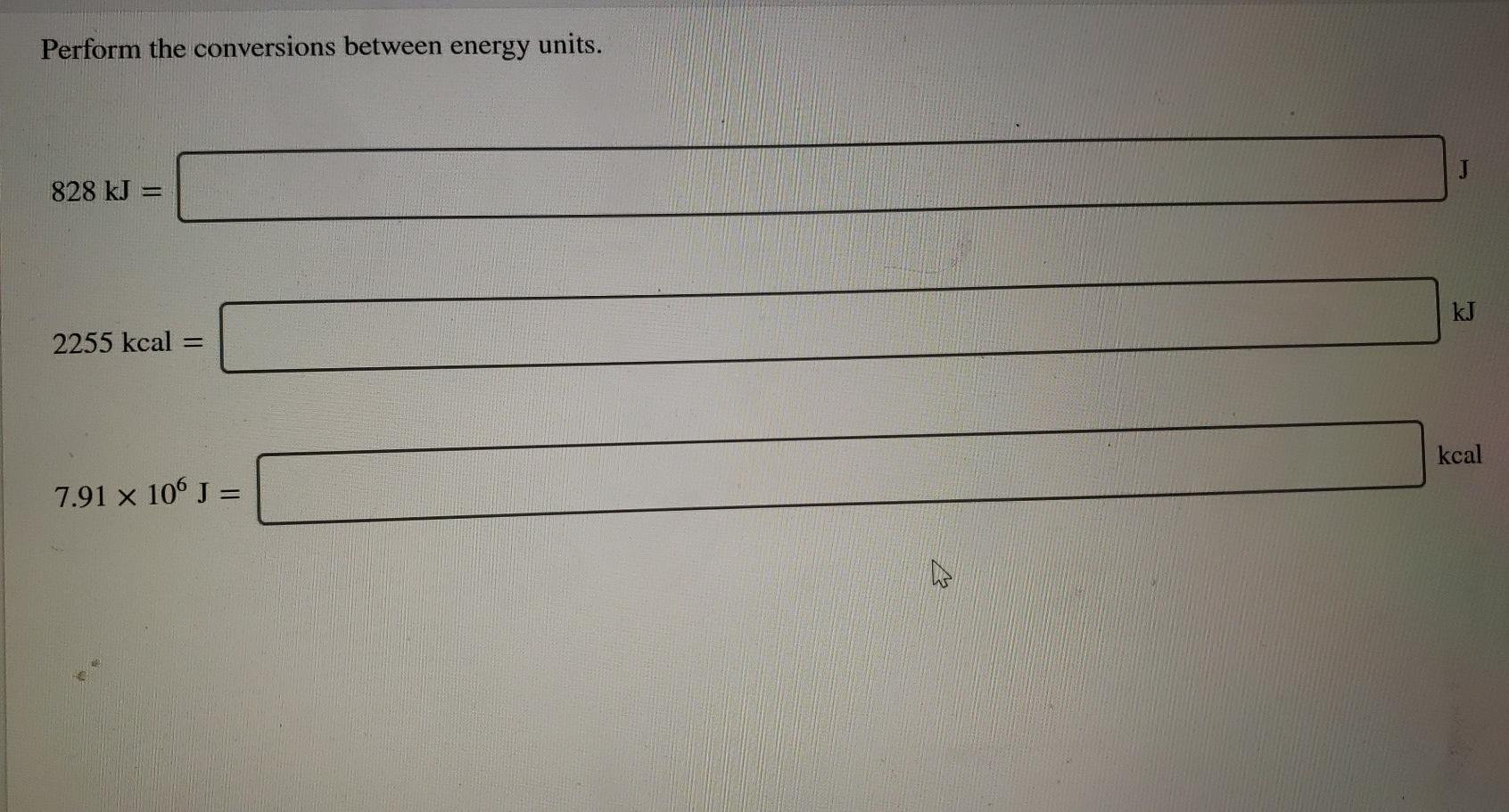 Solved Perform the conversions between energy units. J 828 | Chegg.com