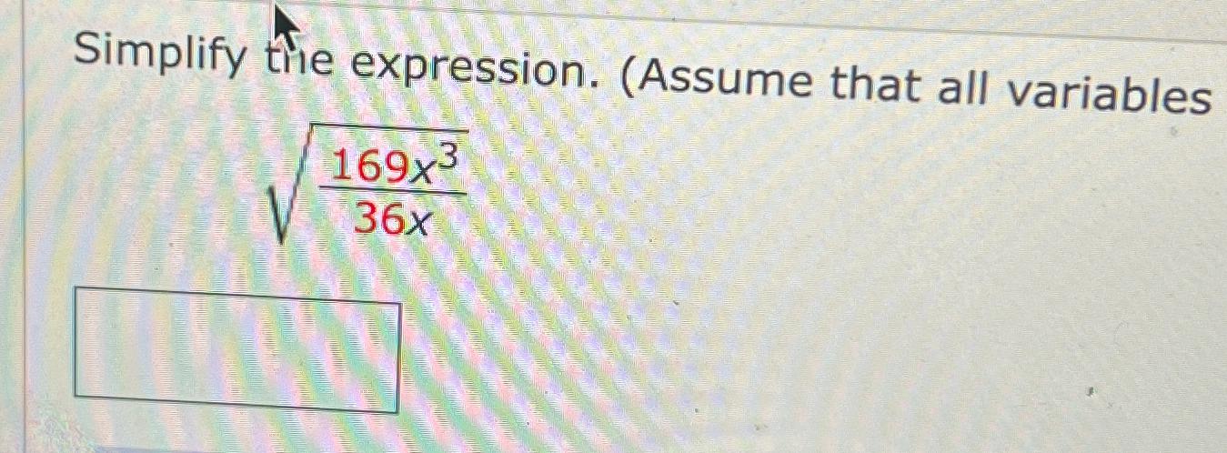 Solved Simplify the expression. (Assume that all | Chegg.com