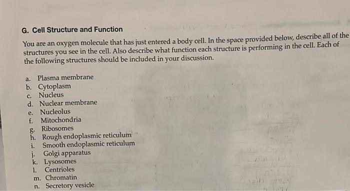 Solved G. Cell Structure and Function You are an oxygen | Chegg.com