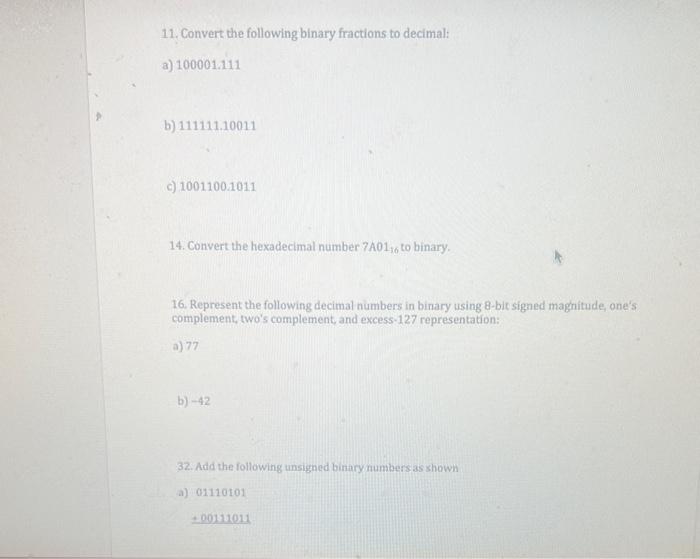 Solved 11. Convert the following binary fractions to | Chegg.com