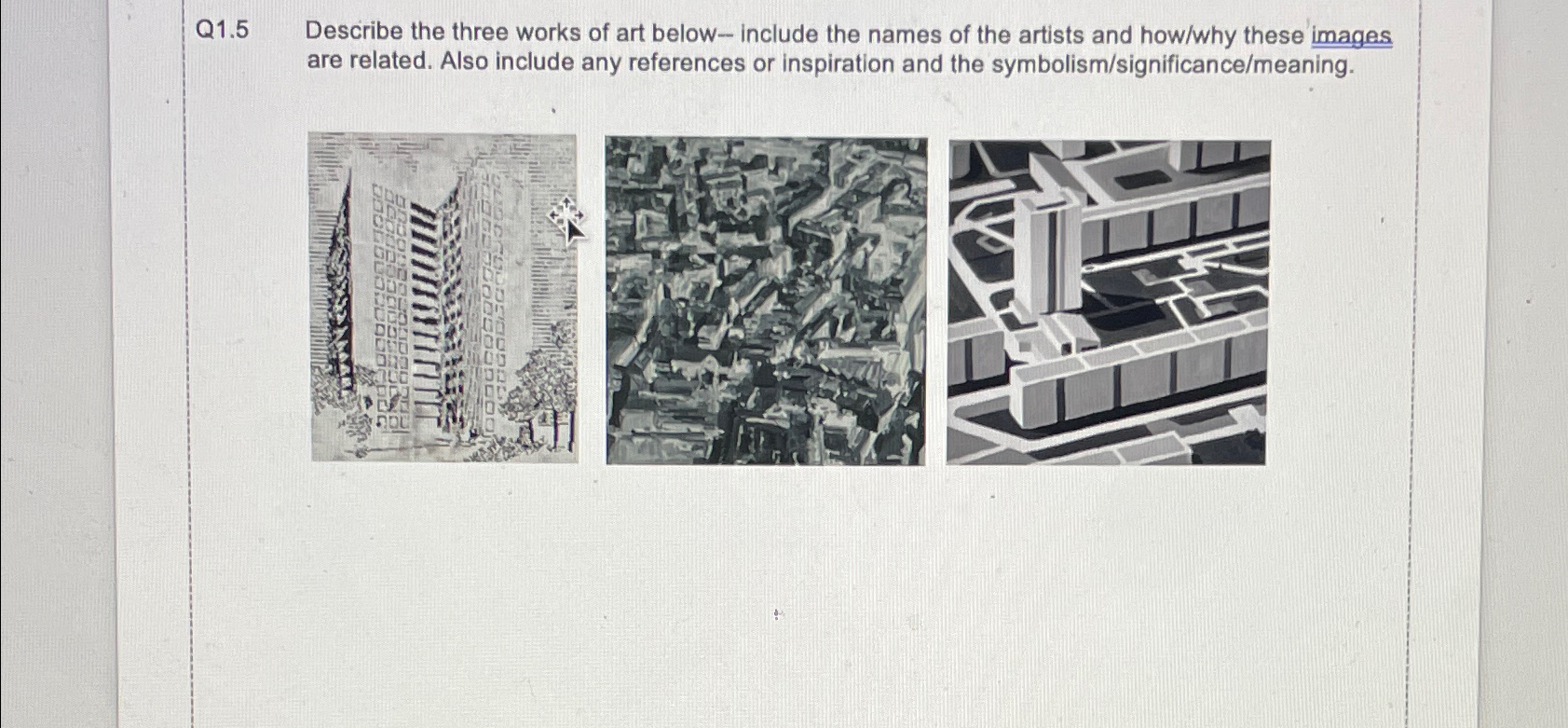 Q1.5 ﻿Describe the three works of art below- ﻿include | Chegg.com