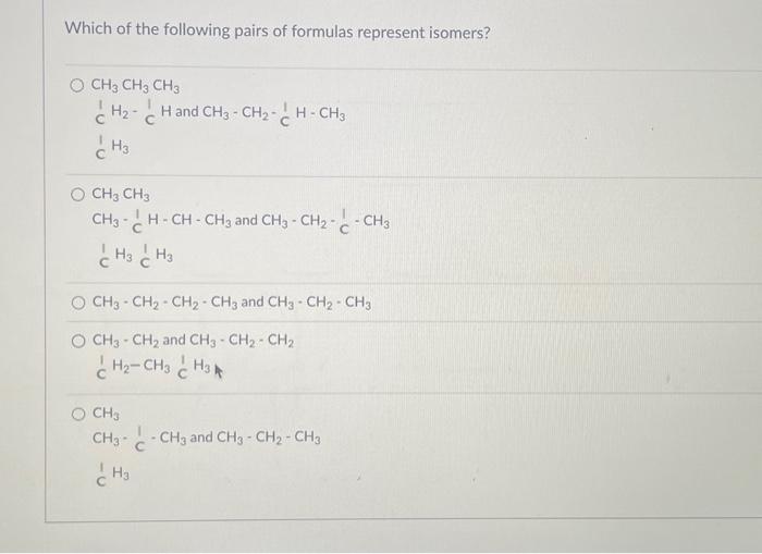 Which of the following pairs of formulas represent | Chegg.com