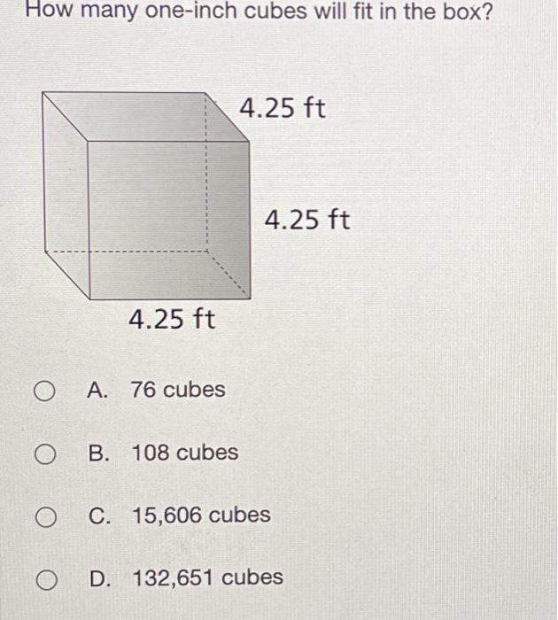 Solved How many one-inch cubes will fit in the box? 4.25 ft | Chegg.com