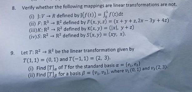 Solved 8. Verify whether the following mappings are linear | Chegg.com