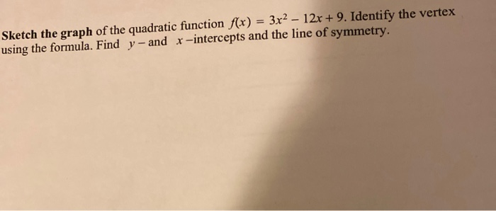 Solved Sketch the graph of the quadratic function f(x) = 3x2 | Chegg.com