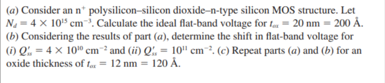 Solved (a) ﻿Consider an n+polysilicon-silicon dioxide-n-type | Chegg.com