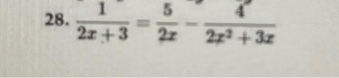 Solved 28. 2x+31=2x5−2x2+3x4 | Chegg.com