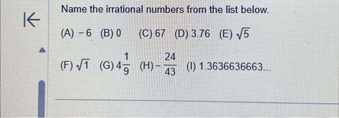 Solved Name the irrational numbers from the list below. (A) | Chegg.com