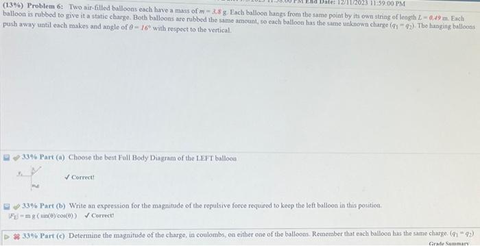 Solved 13\%) Problem 6: Two air-filled balloons each have a | Chegg.com