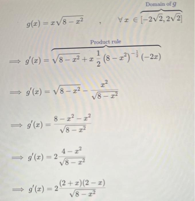Solved g(x) = x√(8-x^2)find the derivative and explain the | Chegg.com