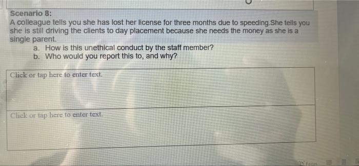 Solved Scenario 8: A colleague tells you she has lost her | Chegg.com