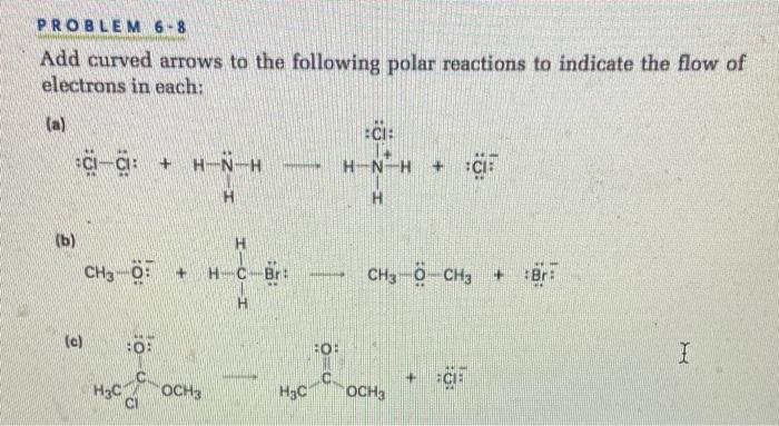 Solved PROBLEM 6-8 Add curved arrows to the following polar | Chegg.com