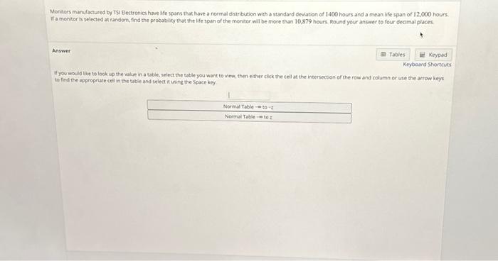 Solved Monitors manufactured by TSI Electronics have Me | Chegg.com