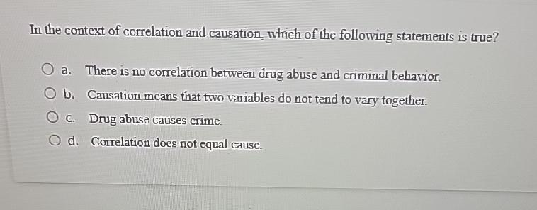 Solved In the context of correlation and causation which of | Chegg.com
