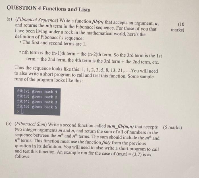 Solved QUESTION 4 Functions and Lists (a) (Fibonacci | Chegg.com