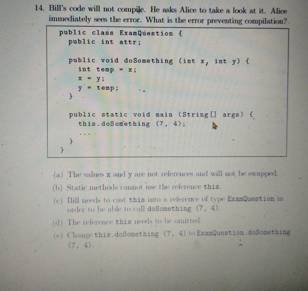 Solved Bill's code will not compile. He asks Alice to take a | Chegg.com
